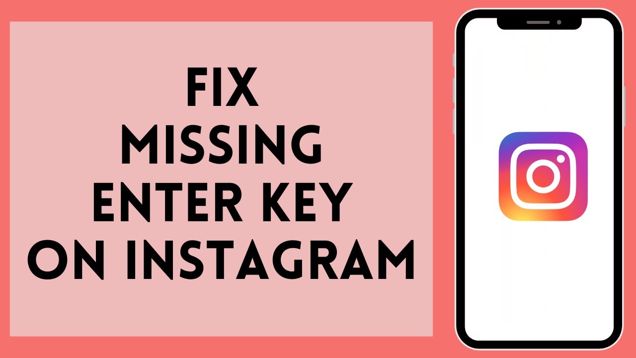 How to Fix Missing Enter Key in Instagram 2024 - YouTube