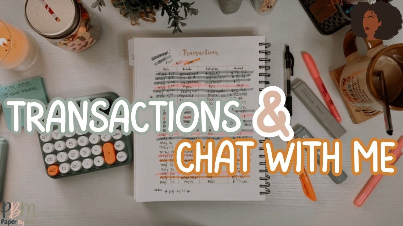 May Transactions & Chat With Me | Financial Freedom | Zero Based Budget ...