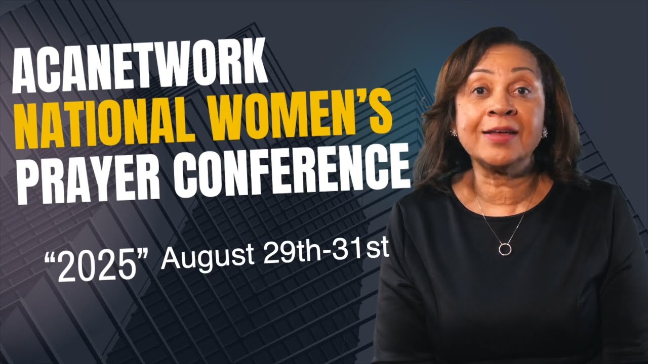 ACA Network National Women's Prayer Conference 2025 - YouTube