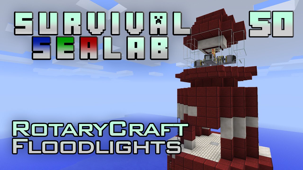 Lighthouse Light (Minecraft | Survival Sealab #50) [RotaryCraft mod ...