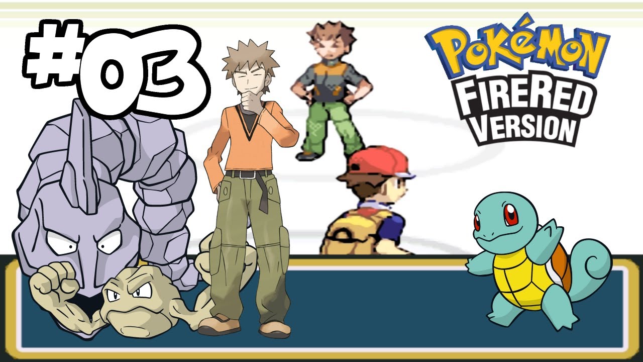 Let's Play: Pokémon (Fire Red Version), Episode 3: Eventually, the ...