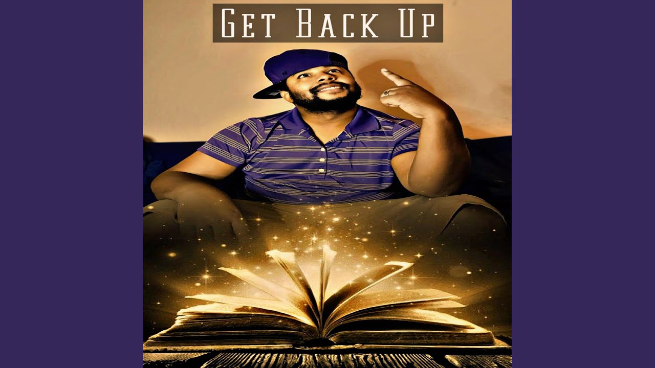 Get Back Up - YouTube