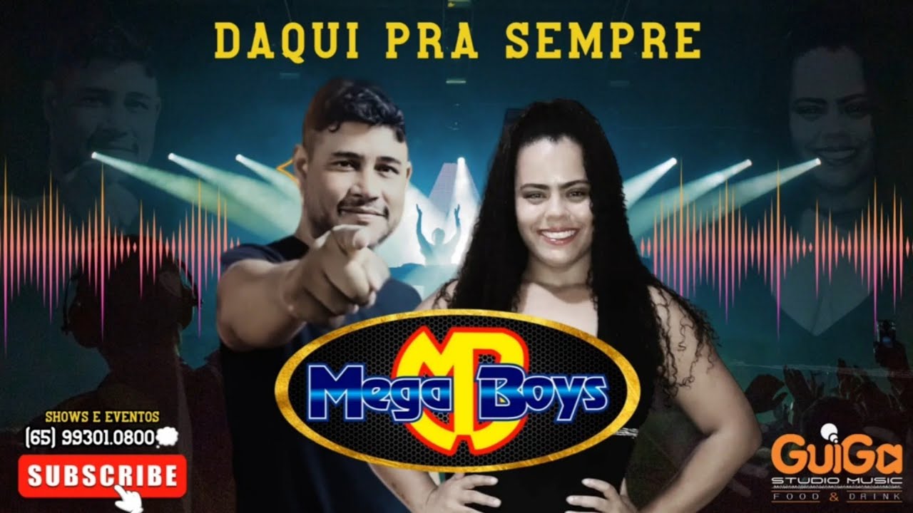 Banda Mega Boys | Daqui Pra Sempre - YouTube