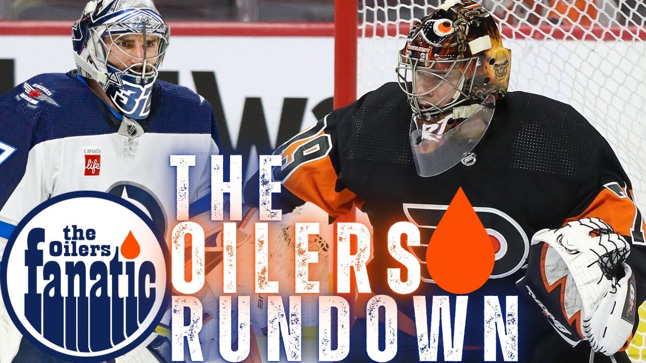 Carter Hart To Edmonton Oilers? Connor Hellebuyck? Let’s Discuss - YouTube