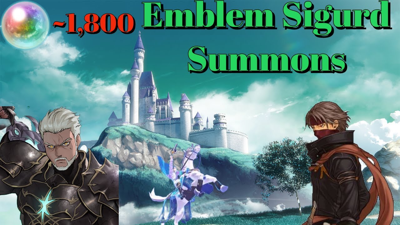 Live +10 Summons for Emblem Sigurd w/ @Oblivionknight - YouTube