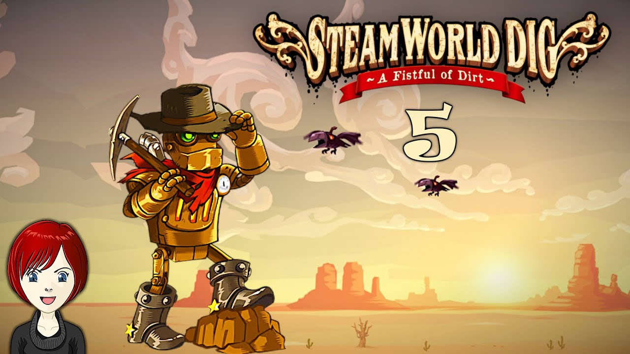 Relaxed STEAMWORLD DIG •· 5 ·• Becoming Ms. DYNAMITEE-EE-EE! 🧨💥 - YouTube