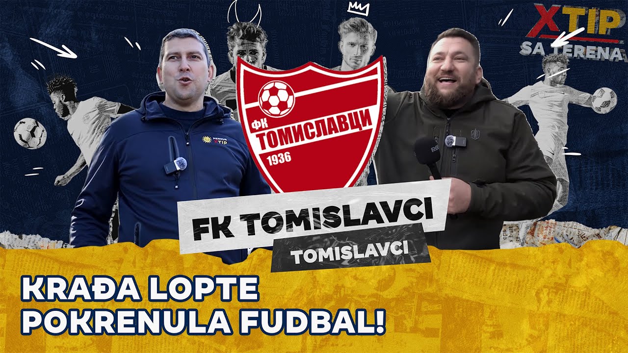 Krađa lopte pokrenula fudbal! - FK Tomislavci ️ XTIP SA TERENA - YouTube