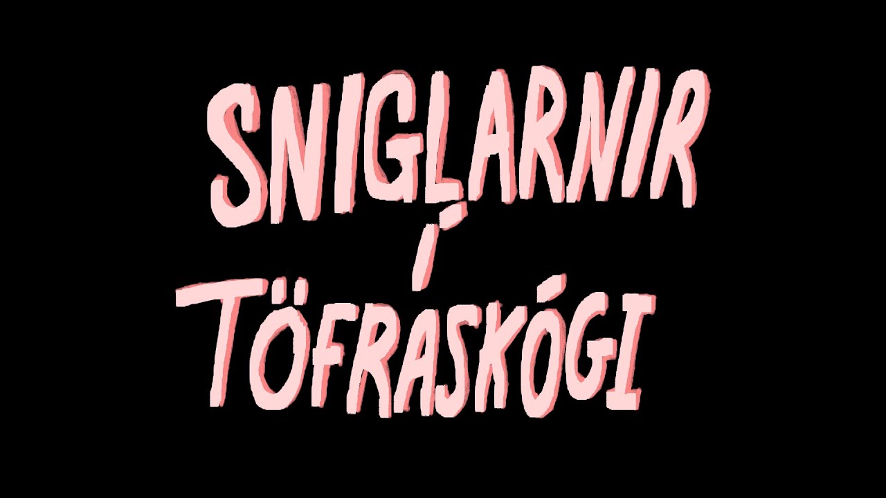 Sniglarnir í Töfraskógi - Sniglarnir í Töfraskógi - YouTube
