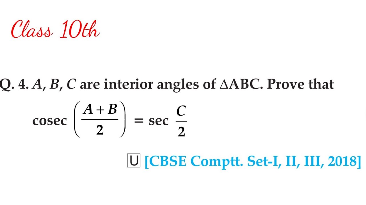 A, B, C are interior angles of ∆ABC. Prove that cosec((A + B)/2) = sec ...