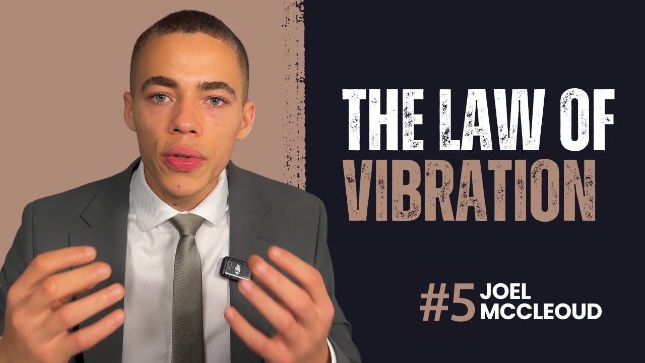 The Law Of Vibration Explained In Depth - YouTube