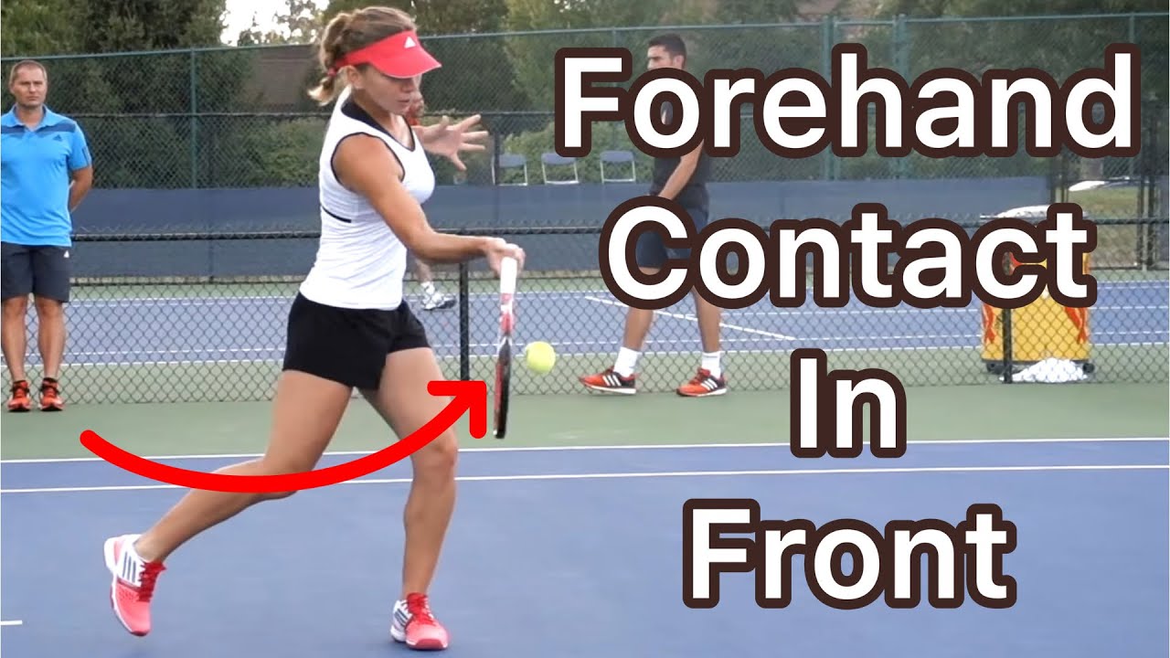 Contact Out In Front On Your Forehand (Simple Tennis Fix) - YouTube