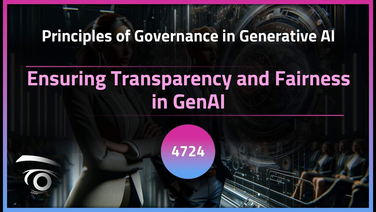 Ensuring Transparency and Fairness in GenAI | Exclusive Lesson - YouTube