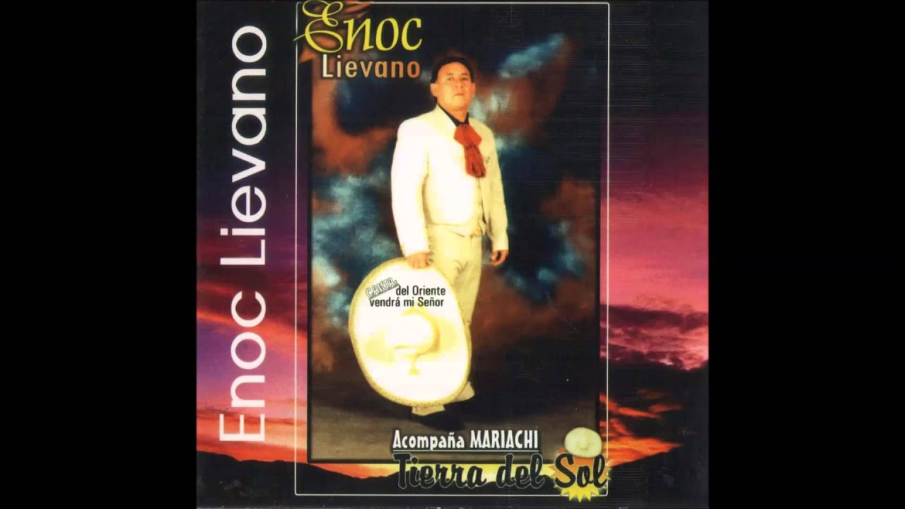 Enoc Lievano VEN PRONTO YA - YouTube