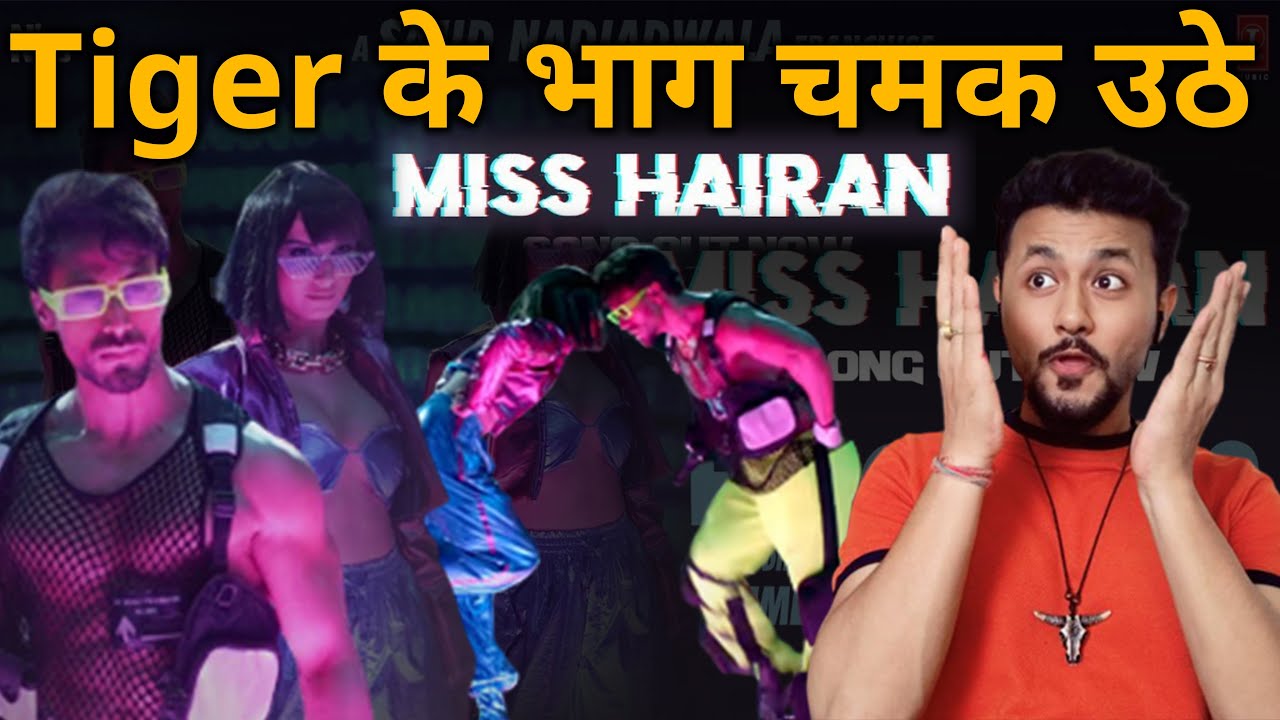 Miss Hairan song HEROPANTI 2 | Tiger Shroff, Tara | A R Rehman song ...