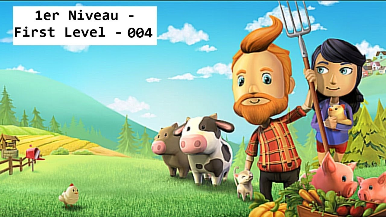 FIRST LEVEL #04 - MA VIE A LA FERME - YouTube