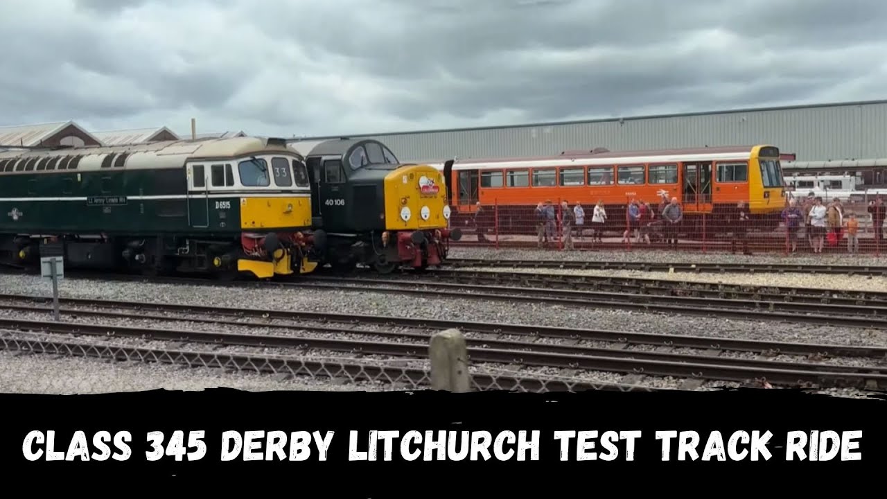 Class 345 Elizabeth Line journey on the test track at Derby Litchurch ...