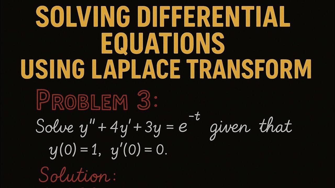 problem 3|| solving ordinary differential equations using Laplace transform - YouTube