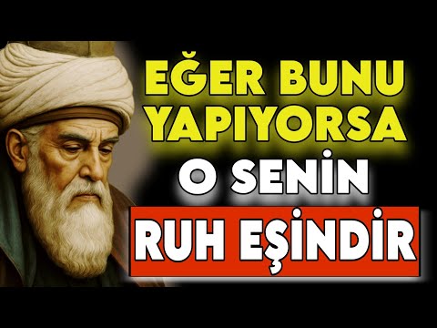Birinin Ruh Eşiniz Olduğunu Gösteren İŞARETLER – Mevlânâ Rumi