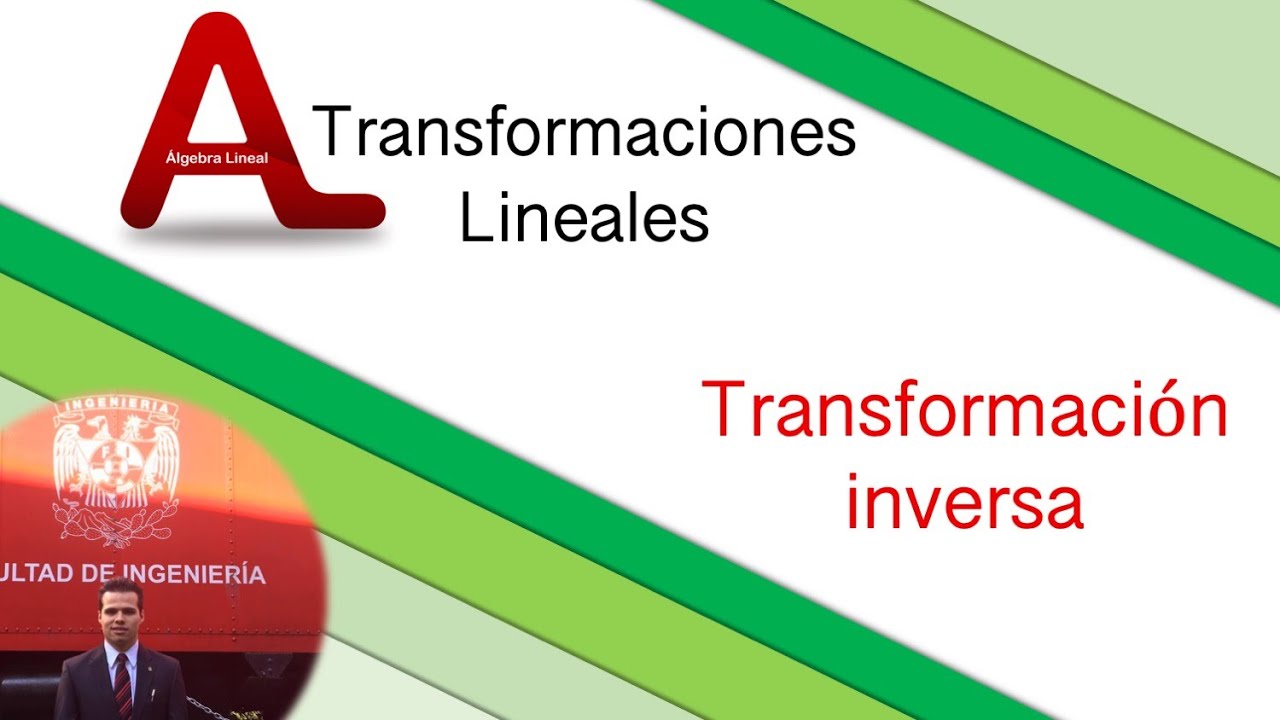 6. Inversa de una transformación lineal - YouTube
