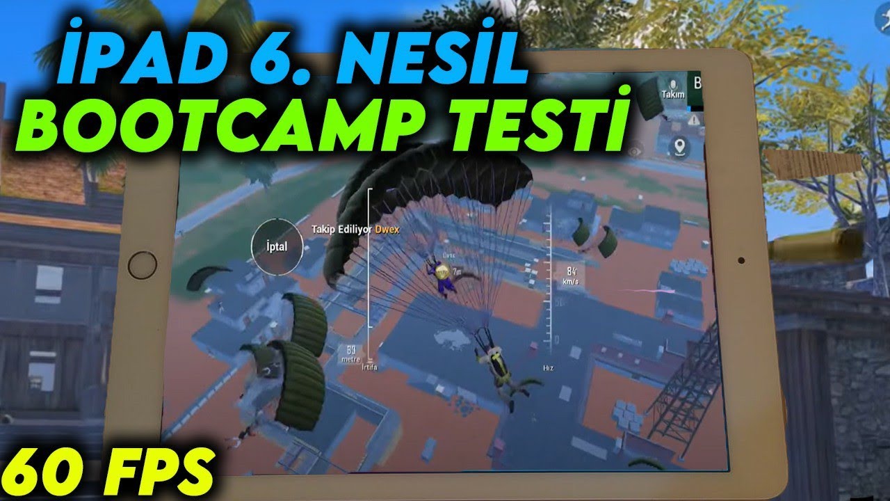 İPAD 6.NESİL BOOTCAMP TEST 60 FPS 2021 - YouTube