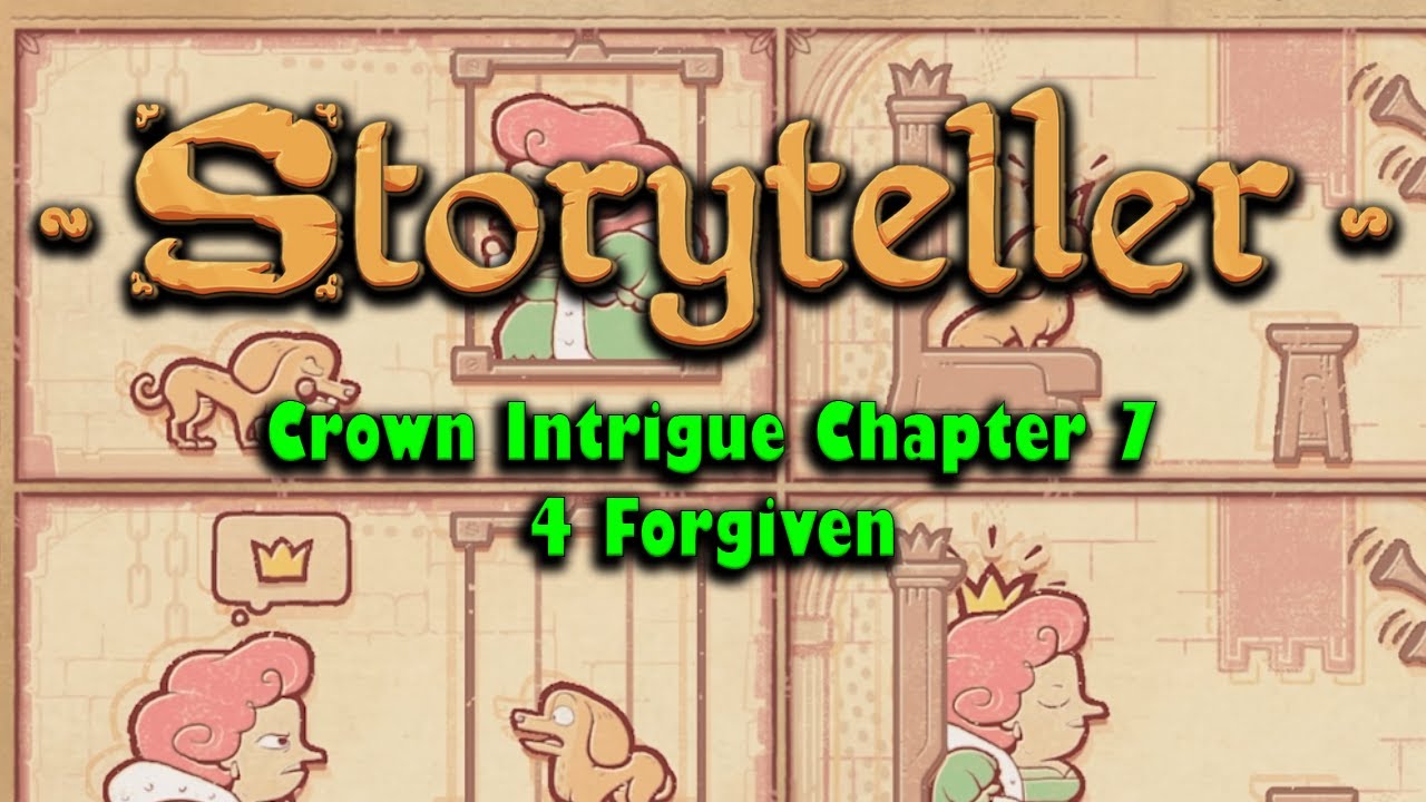 ★Storyteller★ Crown Intrigue Chapter 7 ★ 4 Forgiven - YouTube