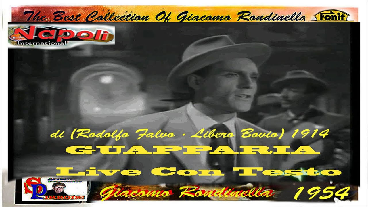 Giacomo Rondinella - GUAPPARIA live film 1954 - YouTube