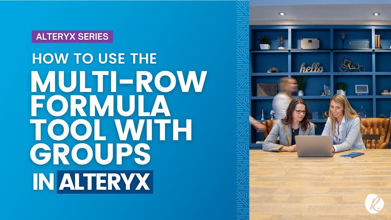 How To Use The Multi Row Formula Tool With Groups In Alteryx YouTube how-to-use-the-multi-row-formula-tool-with-groups-in-alteryx-youtube