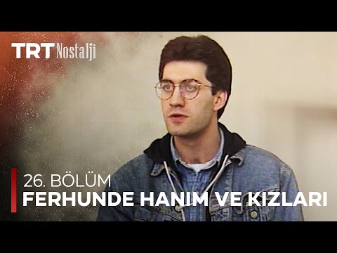 Ferhunde Hanım ve Kızları 26. Bölüm @NostaljiTRT