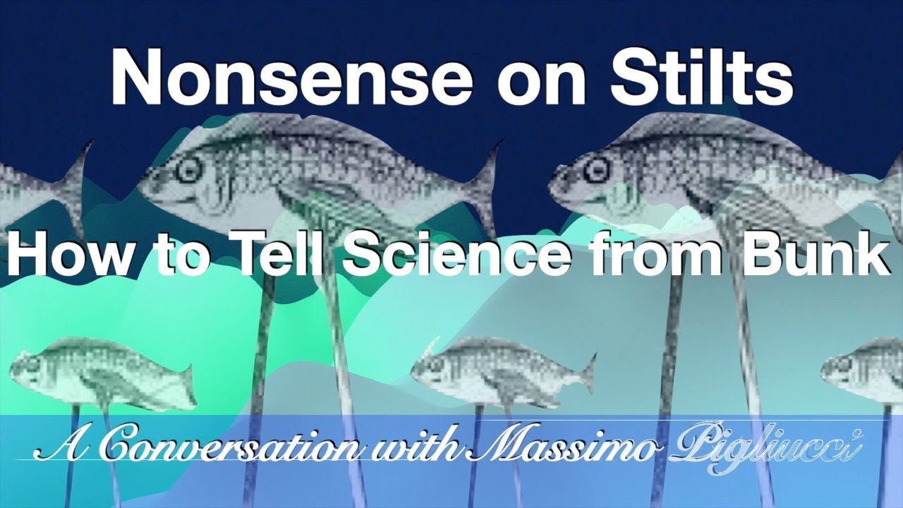 Nonsense on Stilts: How to Tell Science from Bunk - YouTube