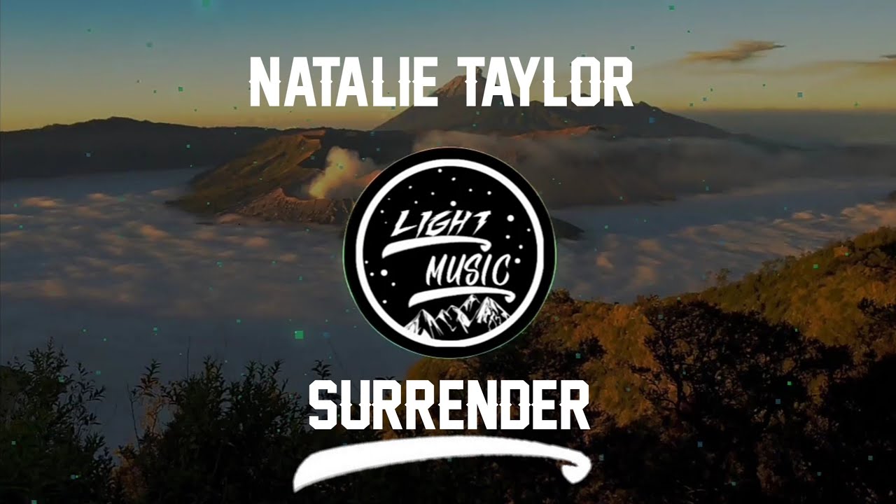 Natalie Taylor - Surrender|With Aesthetic Background - YouTube