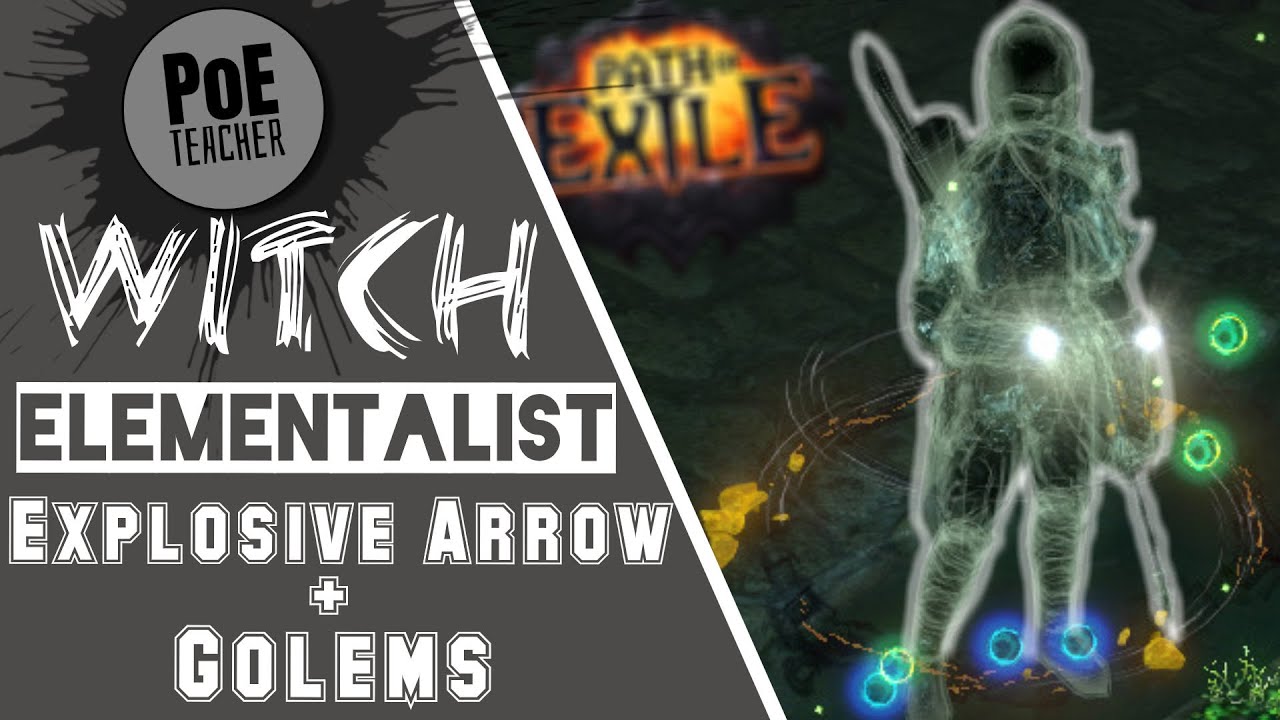 [ Path of Exile - PoE ] Explosive Arrow with Golems Build ...