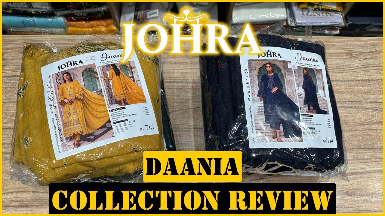 JOHRA New Collection ( Daania ) Review | Johra Winter Collection 2023 ...