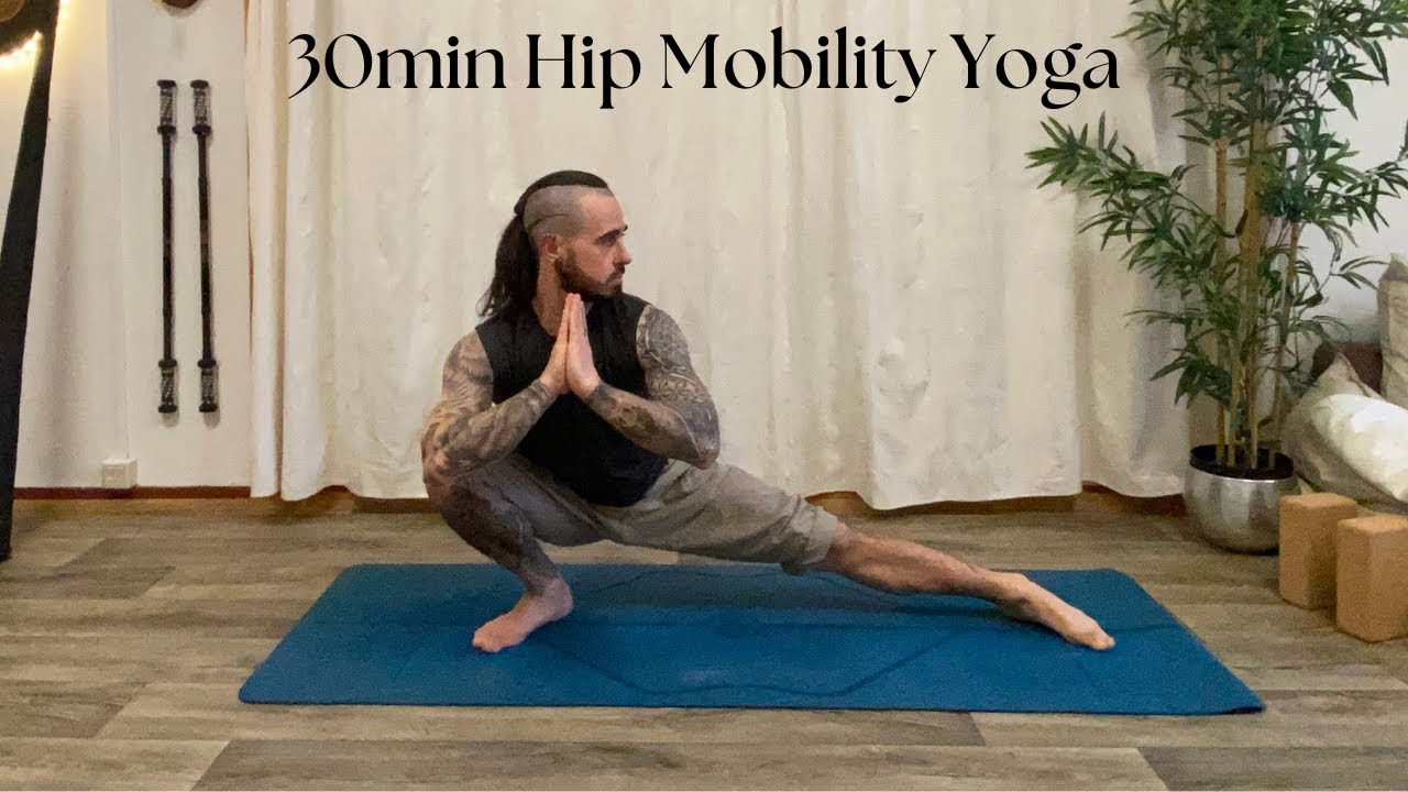 30min Hip Mobility Yoga Hip Opening for Freedom of Movement - YouTube