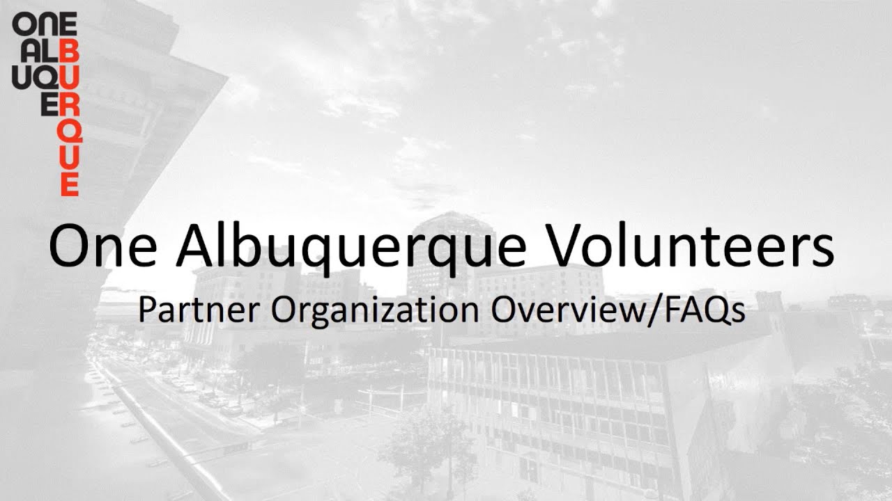 One Albuquerque Volunteer Platform Volunteer Partner Overview - YouTube