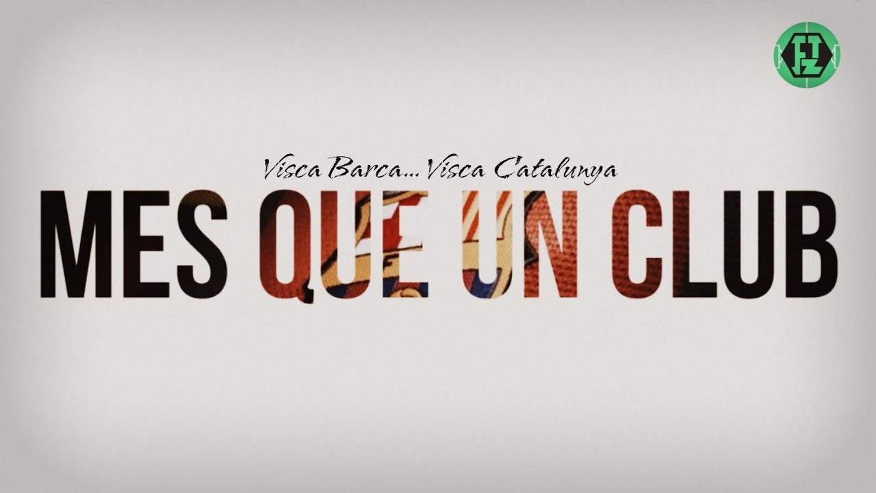 FC Barcelona • MES QUE UN CLUB • The Past • Visca Barca! - YouTube