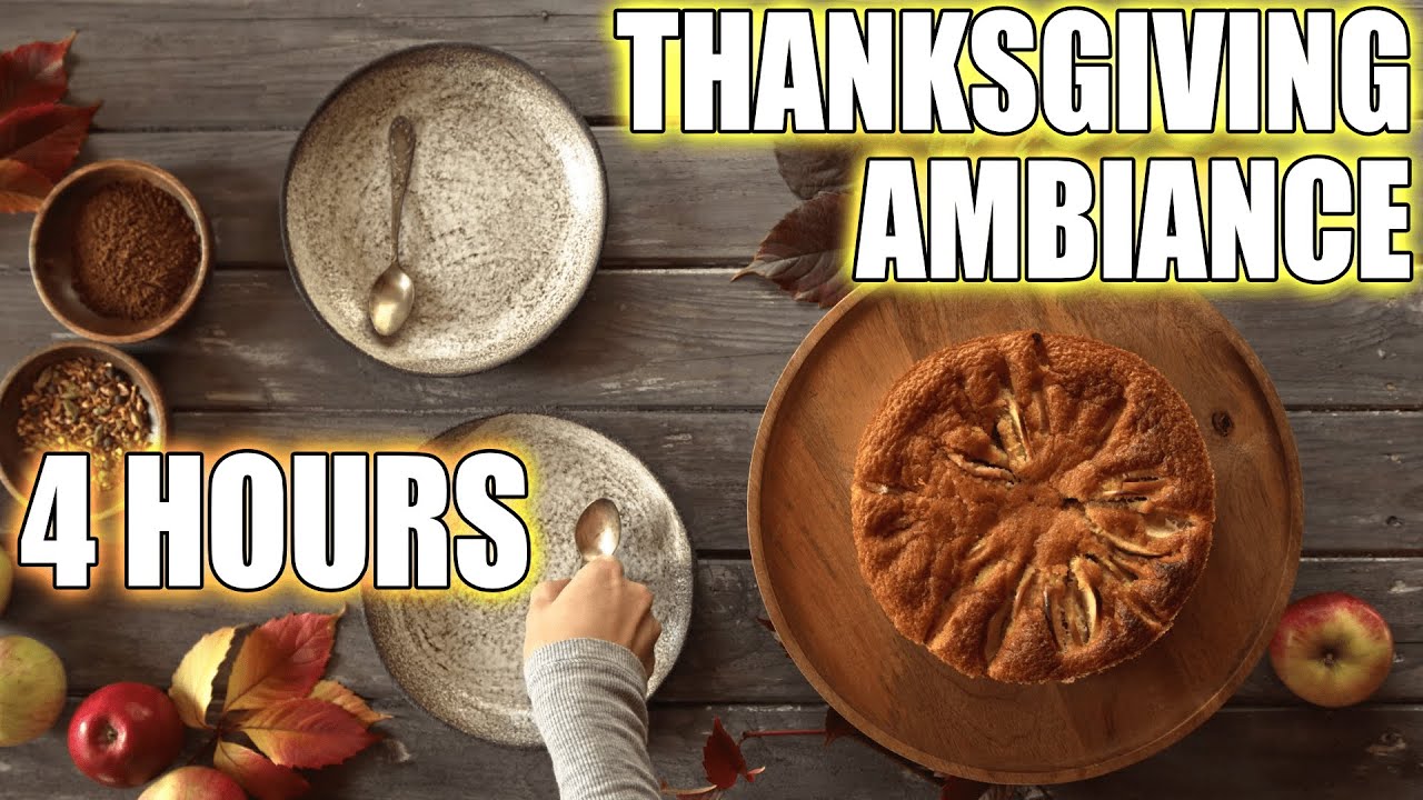 Thanksgiving Ambience White Noise for Thankfulness | Meditation and ...
