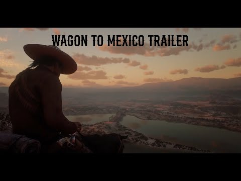 The Wagon To Mexico Trailer - YouTube