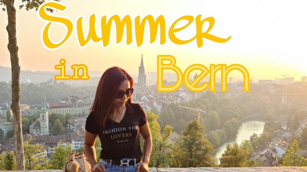 Summer in BERN | SWITZERLAND - YouTube