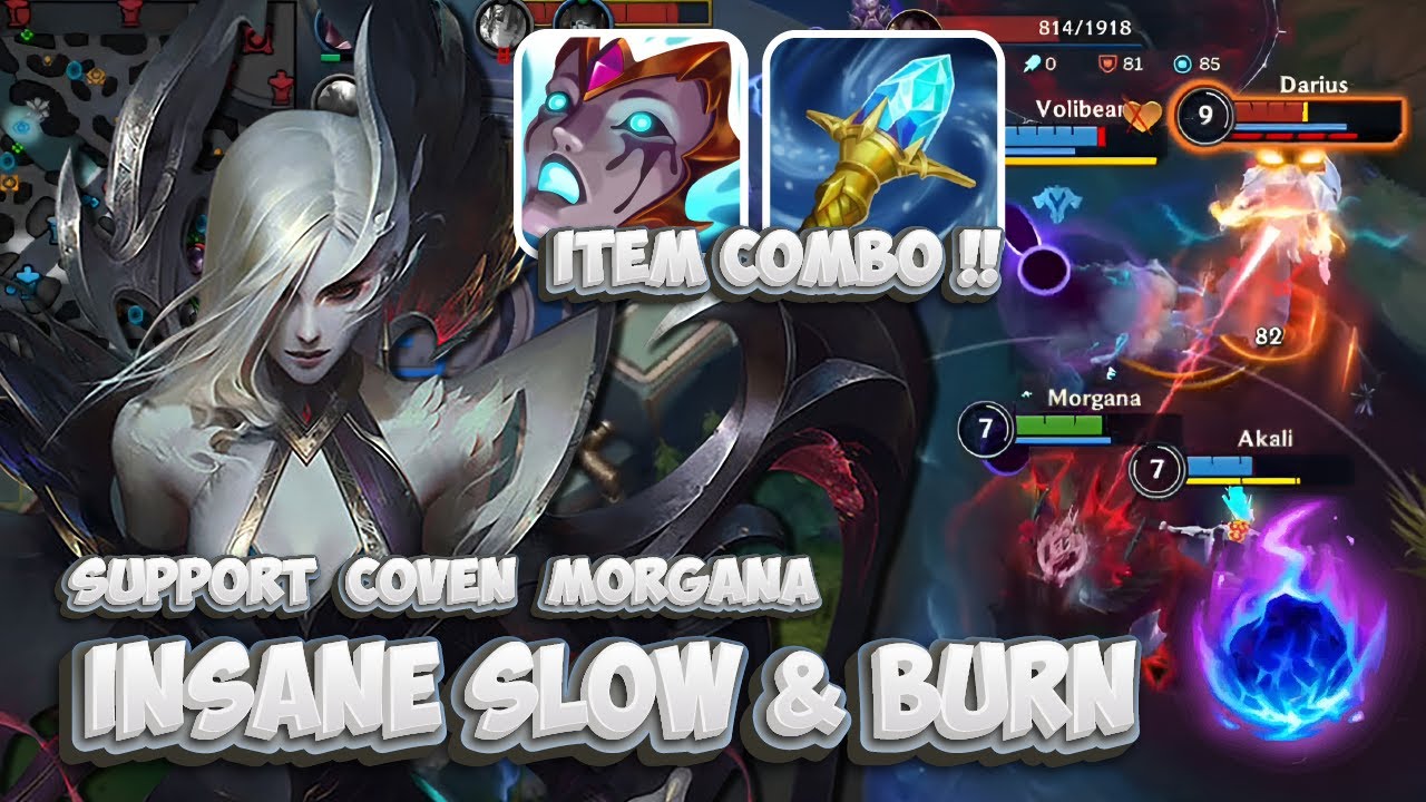 MORGANA SUPPORT IS BROKEN !! Slow & Burn Enemy Coven Morgana Gameplay ...