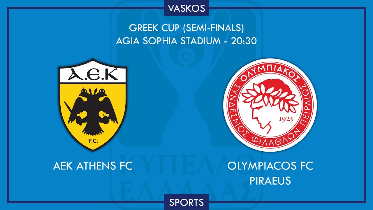 🔴 LIVE | ΑΕΚ - ΟΛΥΜΠΙΑΚΟΣ | ΚΥΠΕΛΛΟ ΕΛΛΑΔΑΣ | GREEK CUP | AEK ...