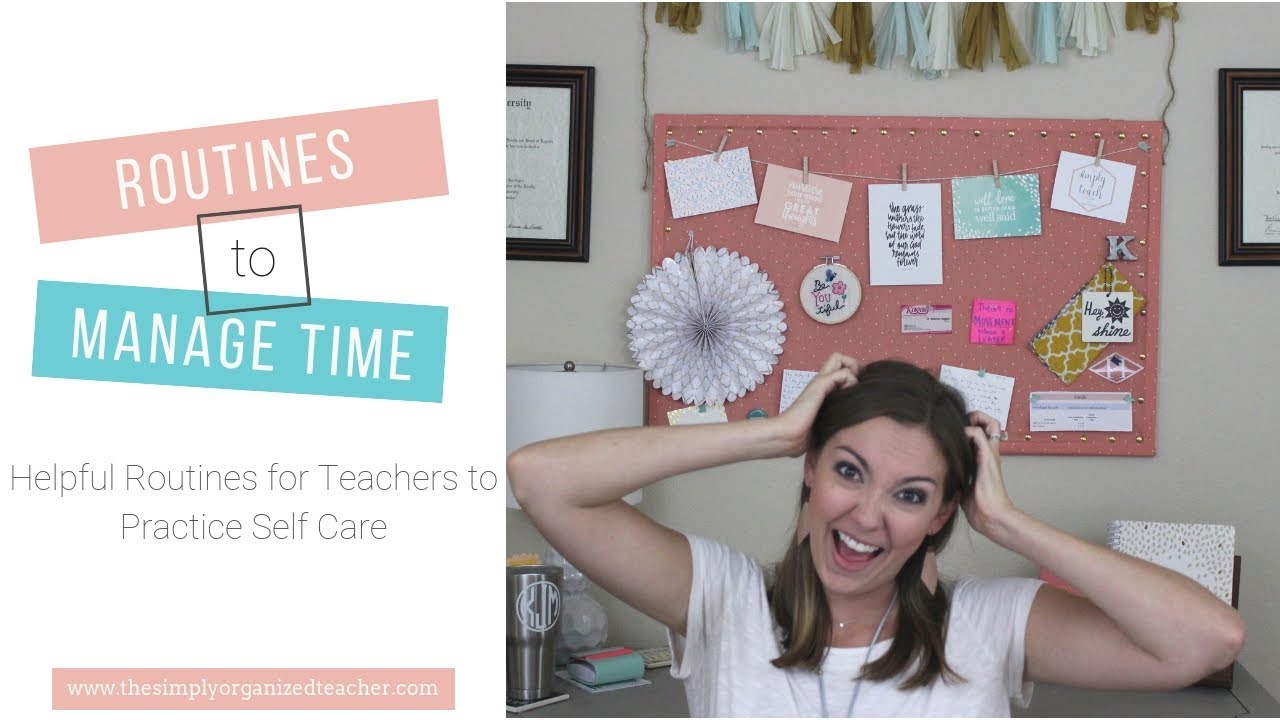 Teacher Routines to Manage Time - YouTube