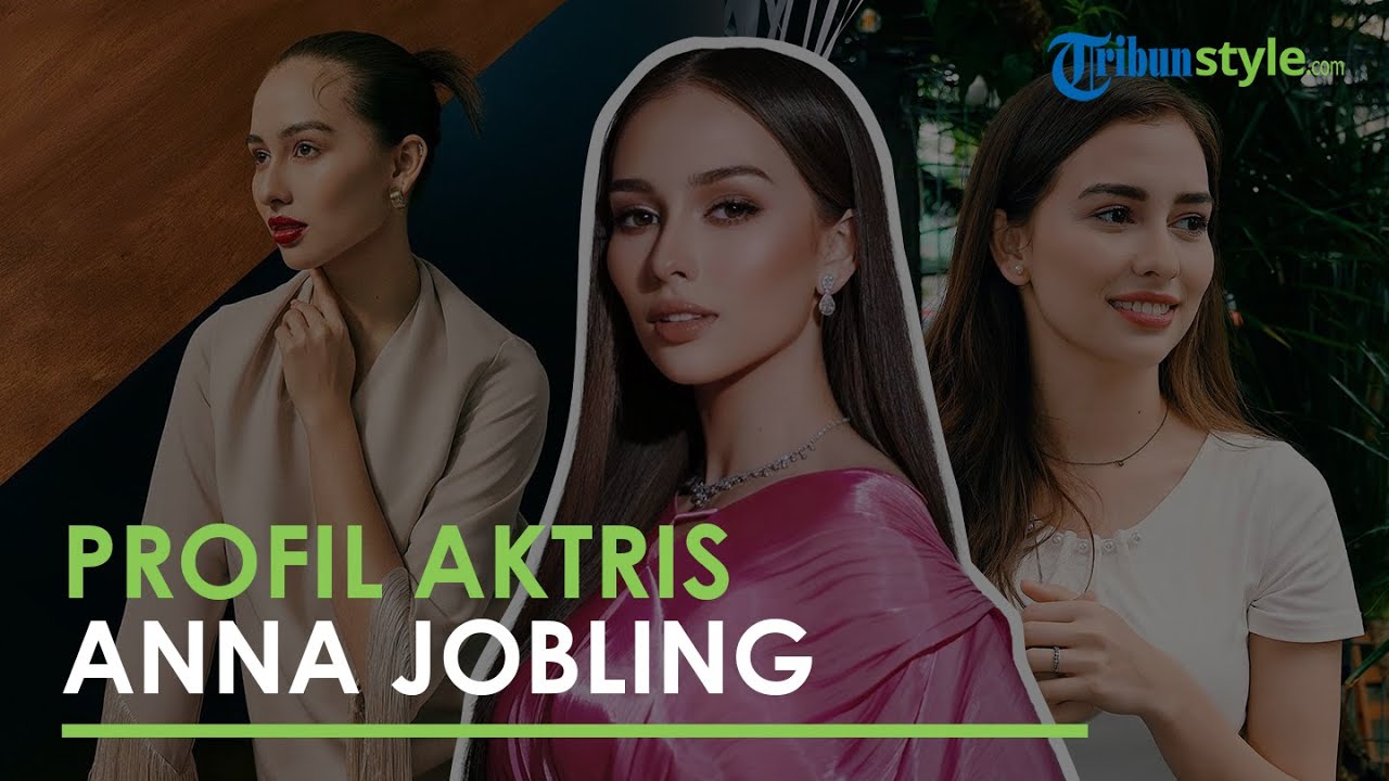 Profil Anna Jobling, Aktris Berdarah Inggris yang Digandeng Verrell Bramasta Kala di Malaysia ...