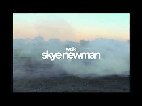 Skye Newman - Walk (Official Audio)