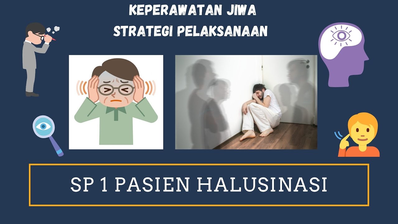 Strategi Pelaksanaan (SP 1) Halusinasi Keperawatan Jiwa - YouTube