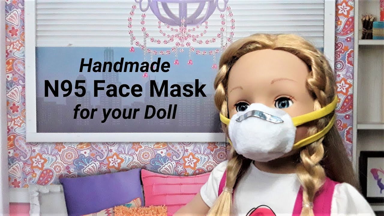 N95 Face Mask for your Doll | How to make a Face Mask for your 18 inch ...