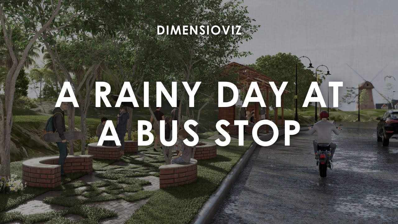 A rainy day at a Bus stop | Walkthrough | Architecture Design | Lumion ...