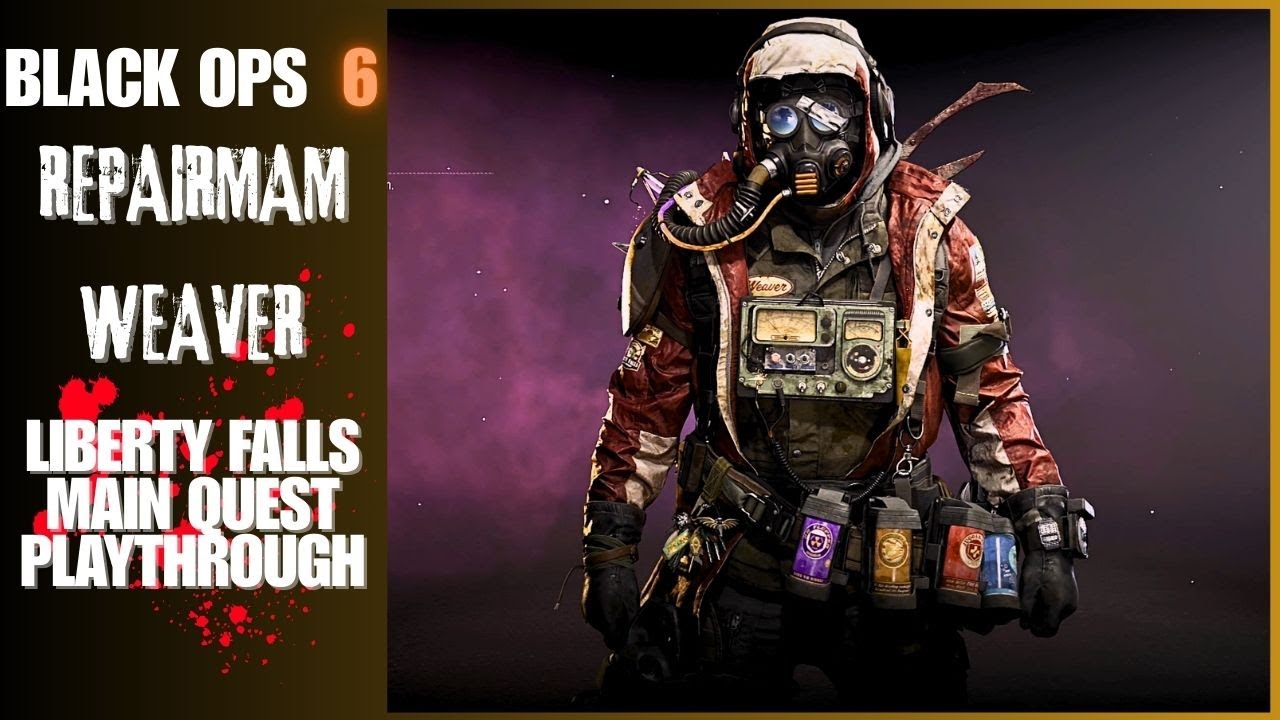 BLACK OPS 6 - Repairman Weaver Skin Liberty Falls Playthrough. - YouTube