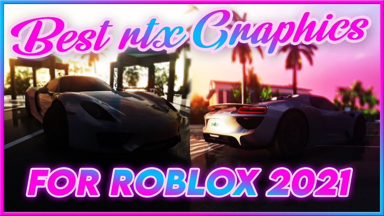 How to get THE BEST RTX Graphics for Roblox Latest Guide - EXTRAVI'S ...