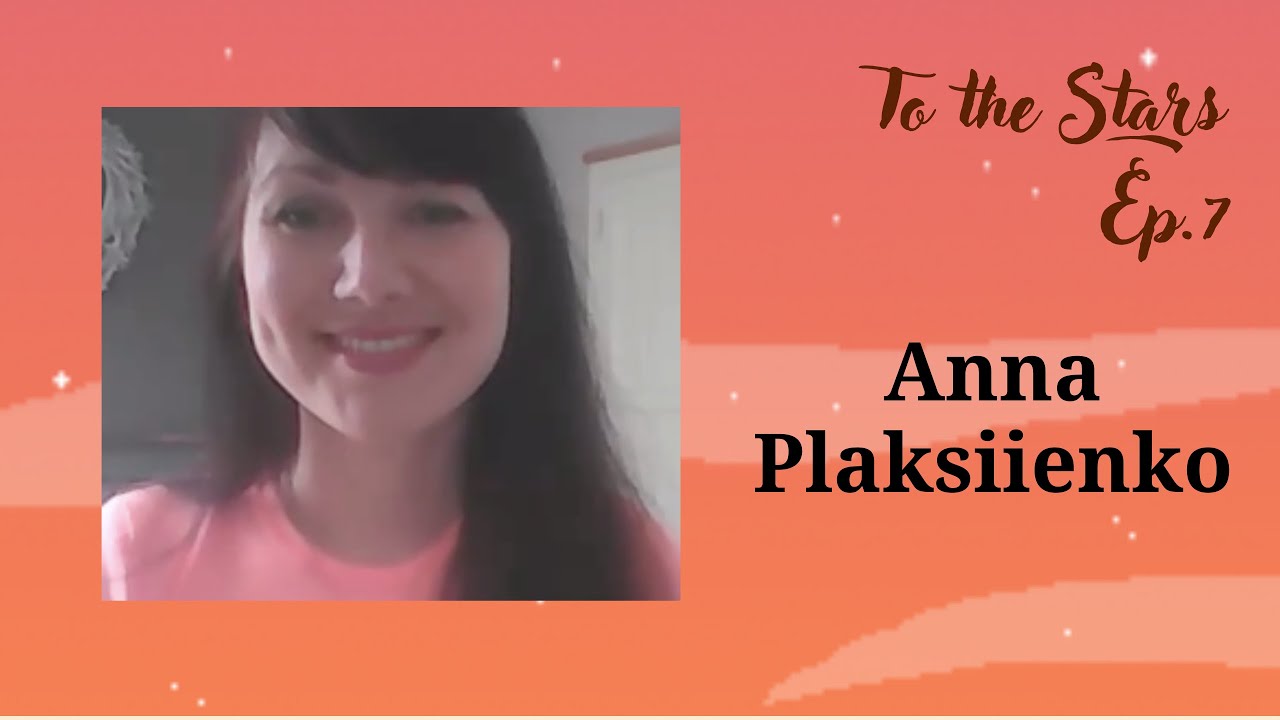 To the Stars - Anna Plaksiienko: Teacher of C1/C2 & Teacher Trainer | Knowledgeable and Eloquent ...