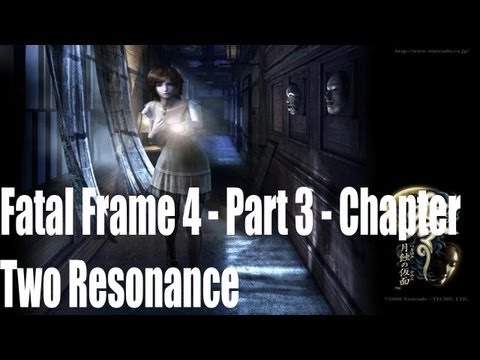 Fatal Frame 4 - Part 3 - [Chapter Two Resonance]